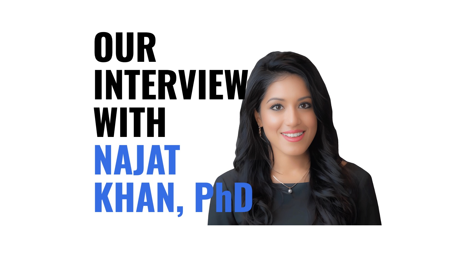 Exclusive: Interview with AIDD Leader Najat Khan | Occam Global | Occam ...